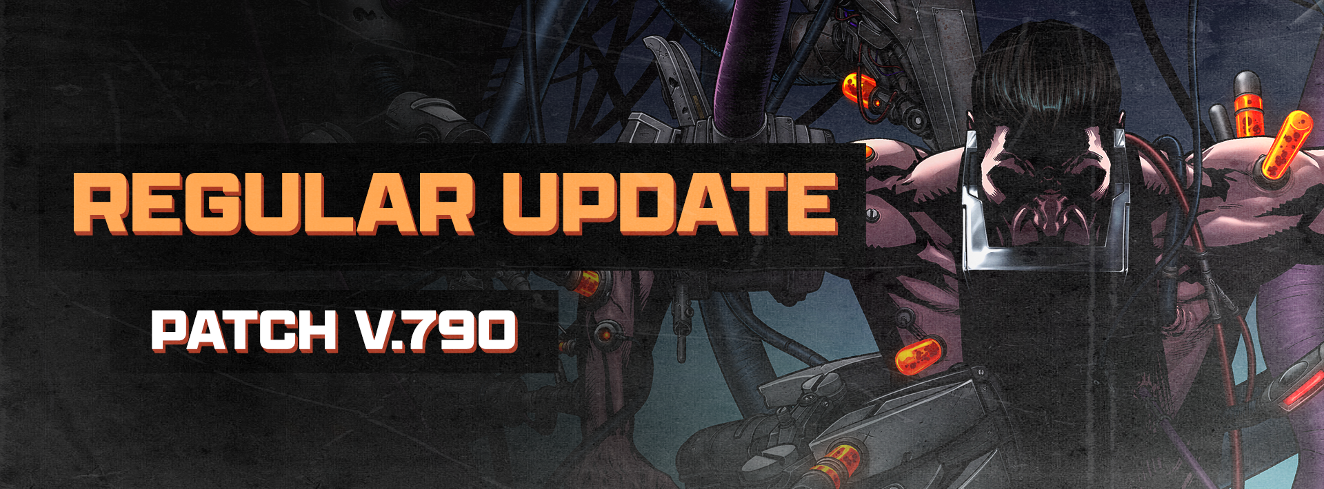 REGULAR UPDATE - Patch V.790 · Huntdown: Overtime update for 30 June ...
