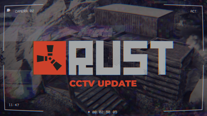 Steam :: Rust :: CCTV Update