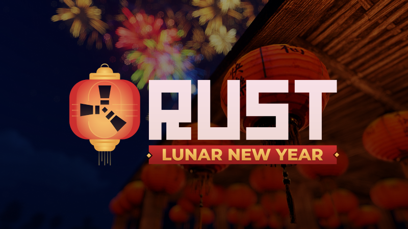 Steam :: Rust :: Lunar New Year