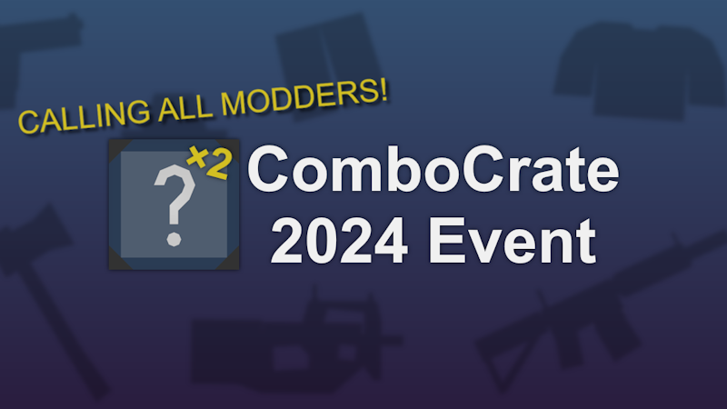 Unturned - Calling all modders! – ComboCrate 2024 Workshop Event ...