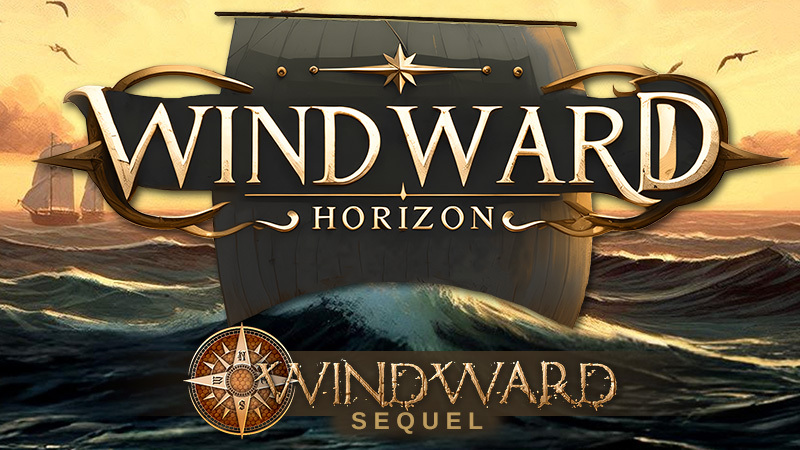 Windward - Sequel to Windward coming in 2024! - Steam News